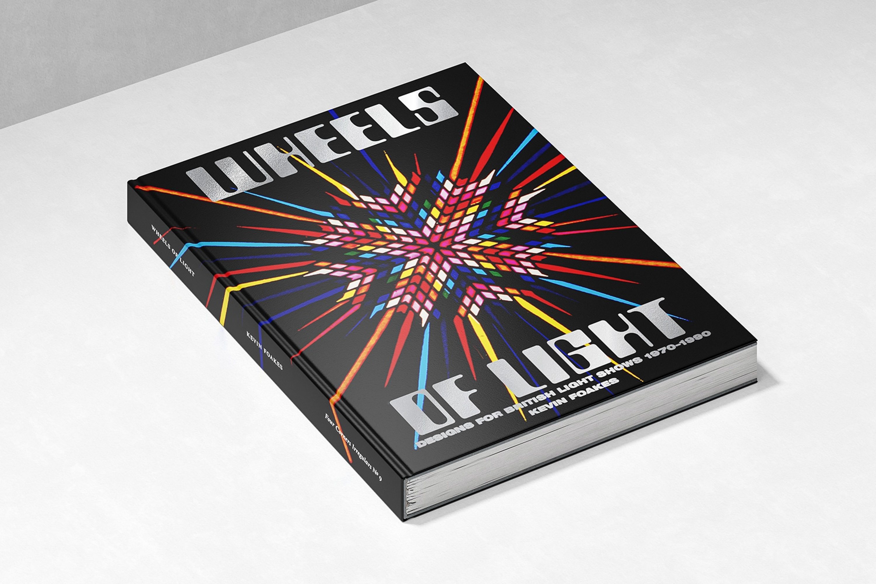 Wheels of Light: Designs for British Light Shows 1970-1990 | Irregulars ...